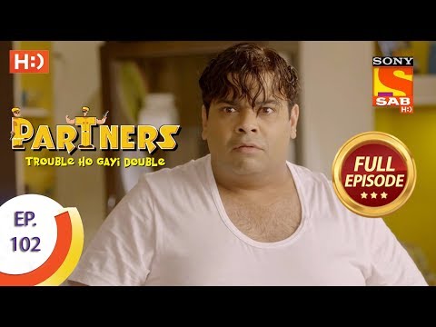 Partners Trouble Ho Gayi Double - Ep 102 - Full Episode - 18th April, 2018
