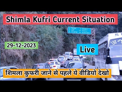 Kufri current situation today, shimla kufri today weather, shimla kufri ...