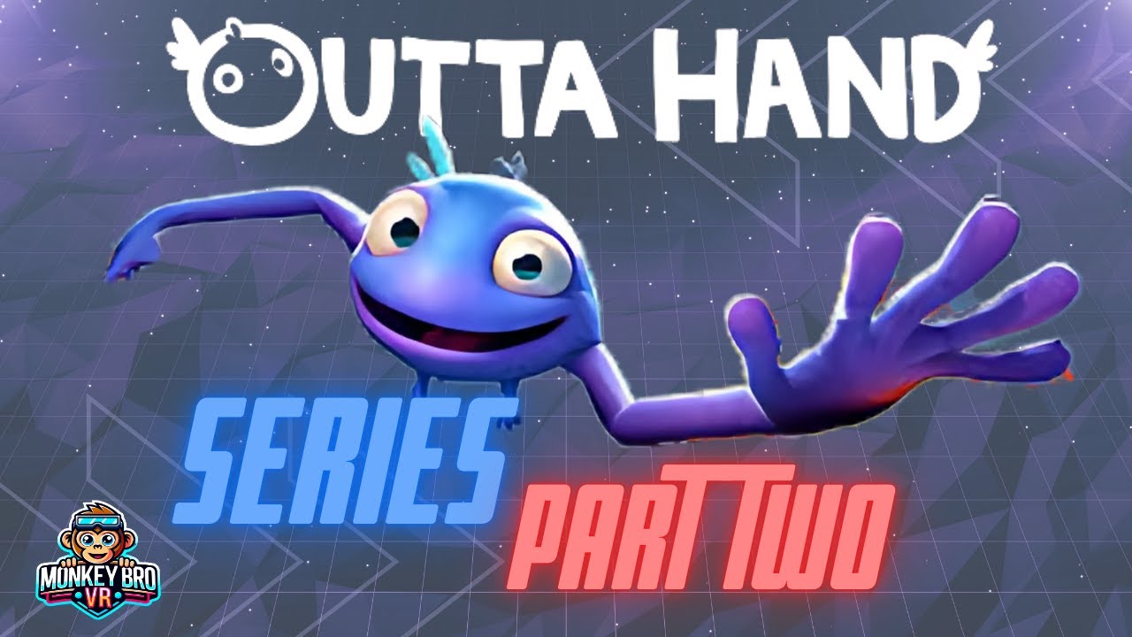 OUTTA HAND: Game Playthrough Part 2 – Alien Escapes and Shenanigans ...