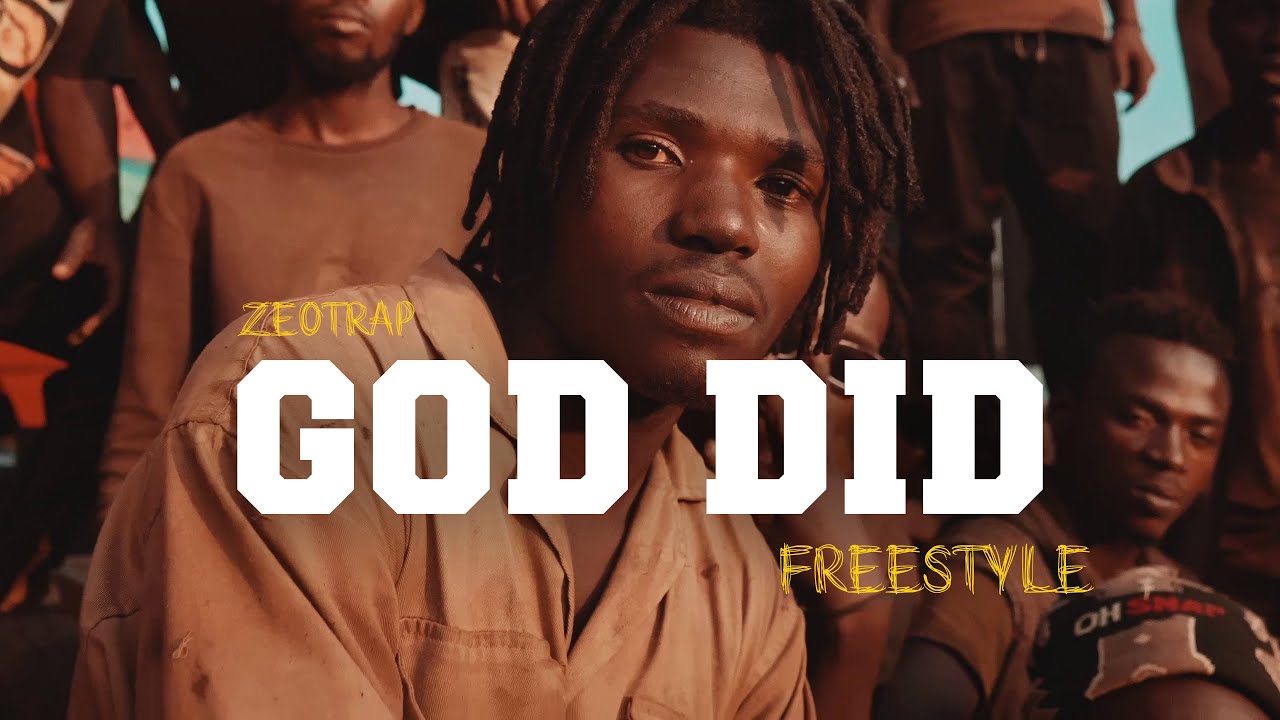GOD DID Freestyle By ZEOTRAP [ official video ] 2024 - YouTube