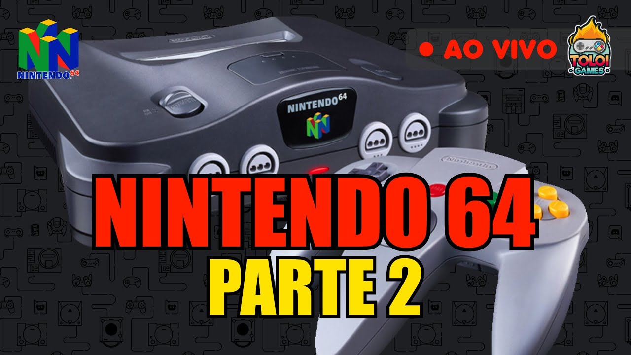 Nintendo 64 AO VIVO (parte 2) - YouTube