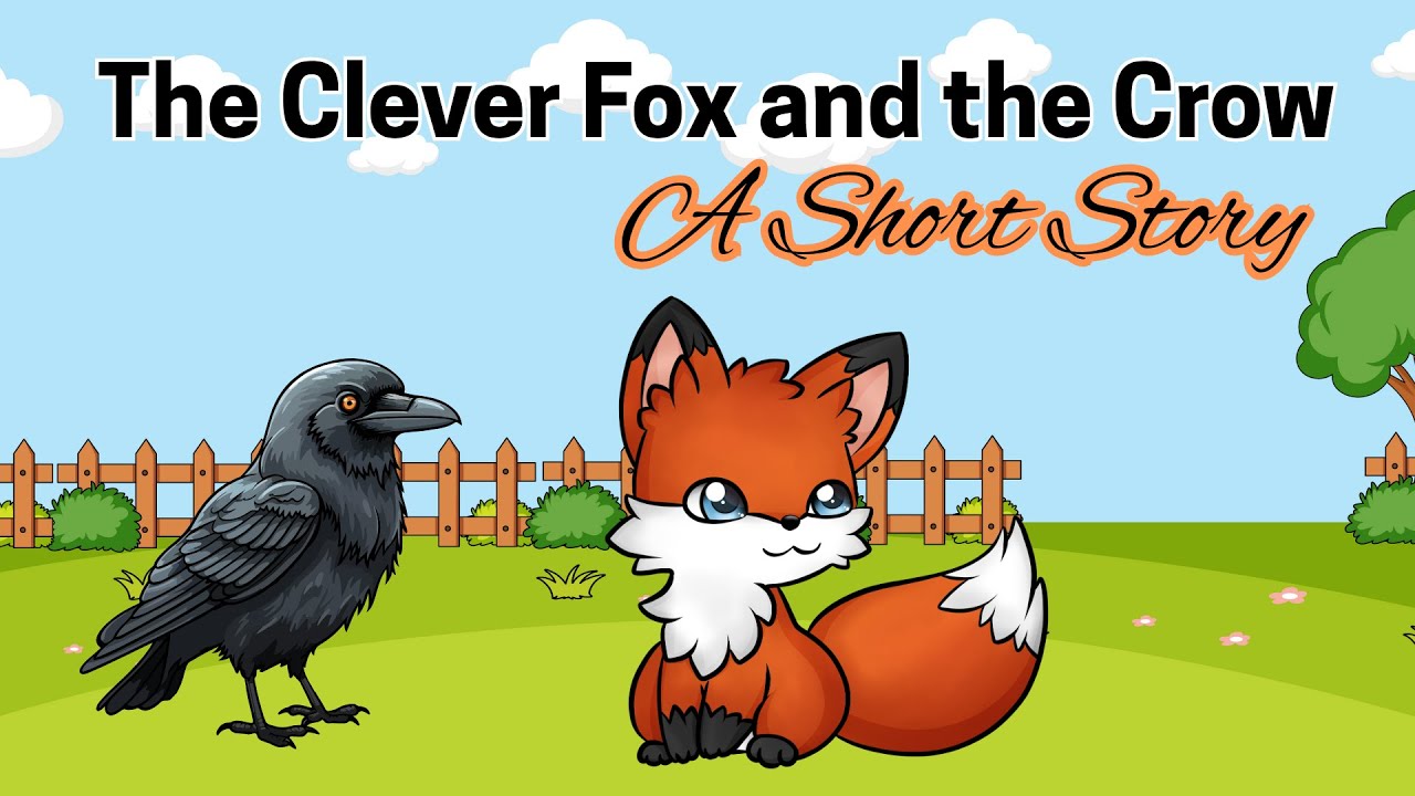 The Clever Fox and the Crow | Short Moral Story in English for Kids ...