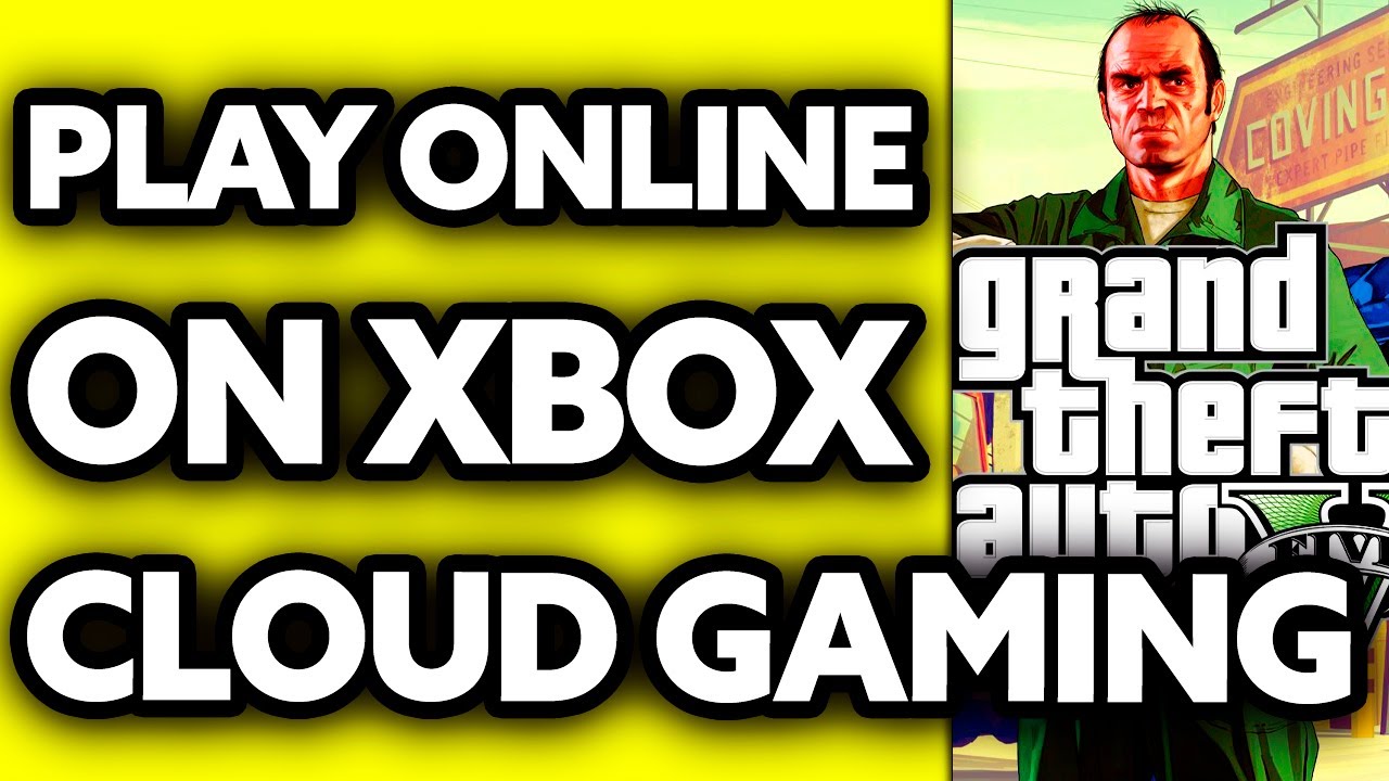 How To Play GTA V Online on Xbox Cloud Gaming? (2025) - YouTube