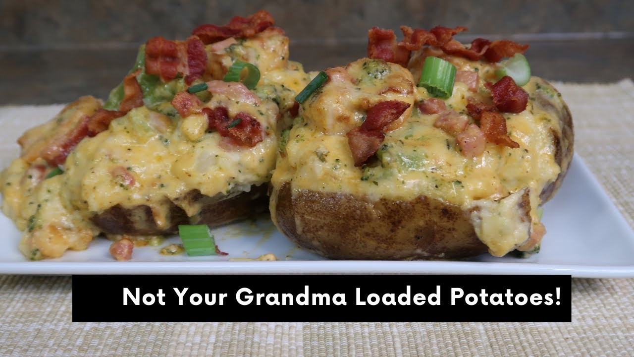 It's Not Your Grandma Loaded Potatoes! The Ultimate Food Experience ...
