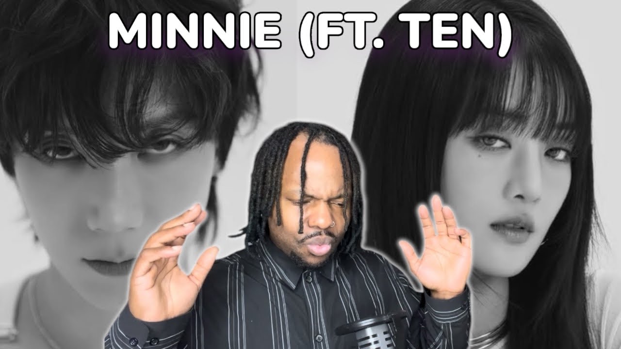 민니(MINNIE) - 'Obsession (Feat. TEN of WayV)' SPECIAL CLIP | REACTION | A DUO MADE IN HEAVEN ...