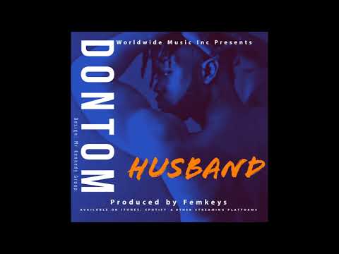 DonTom - Husband (Official Music)