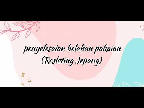 Penyelesaian Belahan Pakaian || Resleting Jepang(tutup tarik tersembunyi)