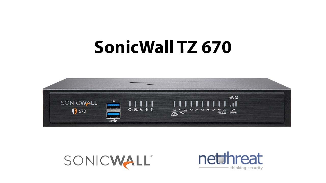 SonicWall TZ 670 - Overview - YouTube