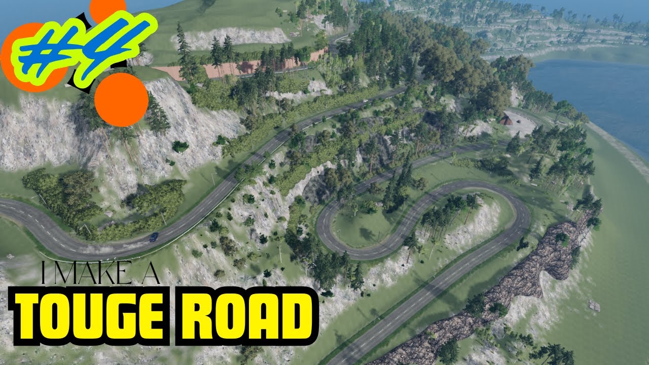 BeamNG map editor high detailed TOUGE road part 4 - YouTube