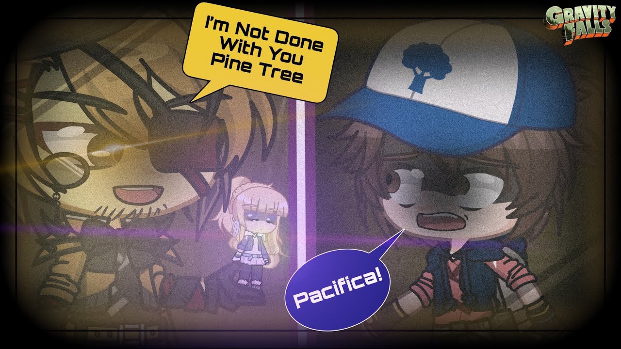 Dipper’s Nightmare ~ Gacha + Gravity Falls ~ (Dipper X Pacifica) - YouTube