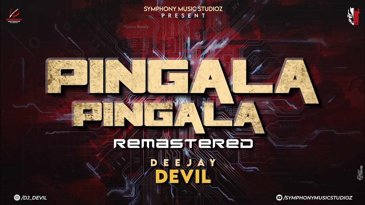 Pingala Pingala Remastered | Dj Devil | Symphony Music Studioz - YouTube