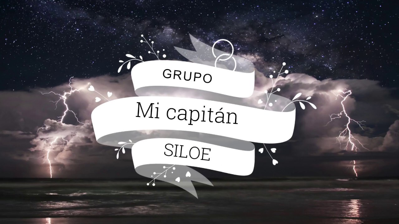 IECE-Grupo Siloe -Mi capitán (Subtitulado) - YouTube Music
