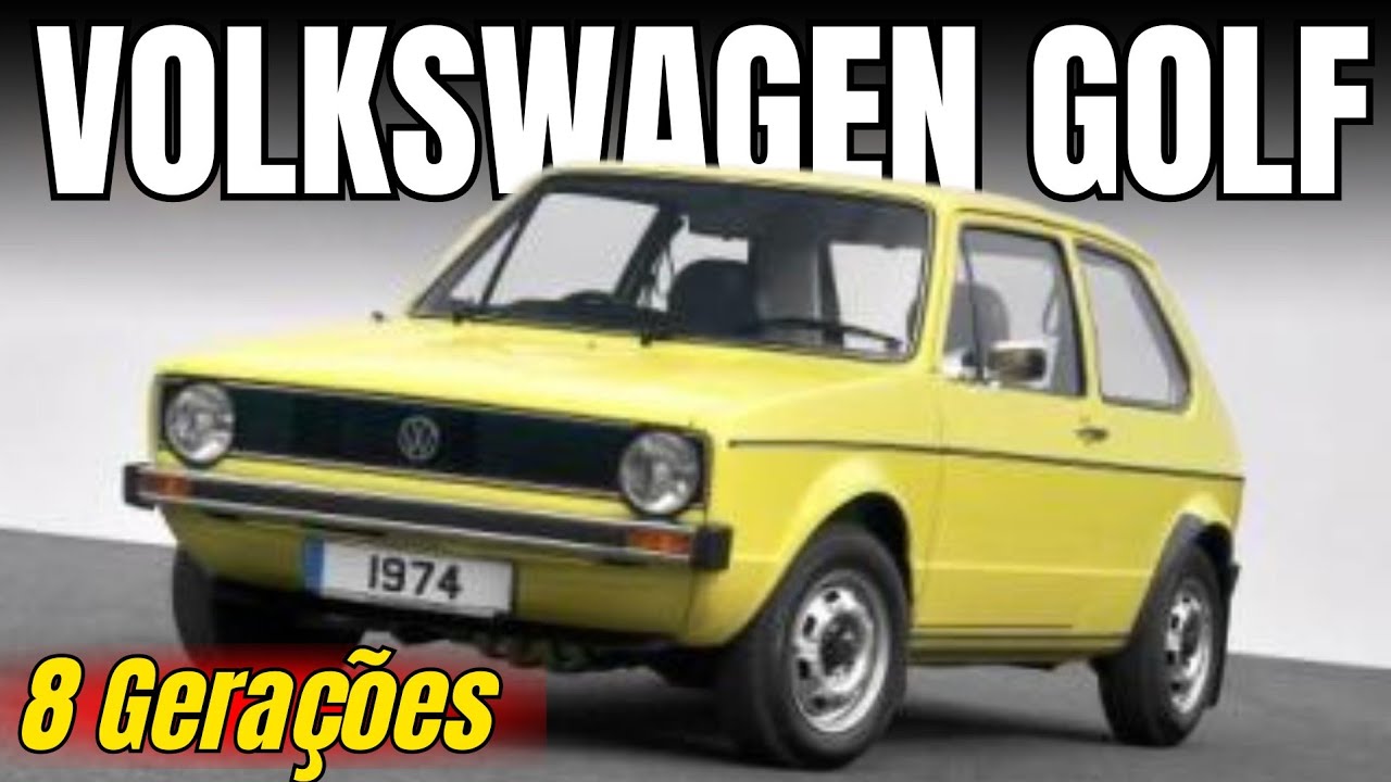 A História do Volkswagen Golf: Da missão de Substituir o Fusca ao ...