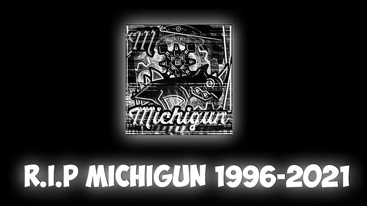 MICHIGUN (HARD) BY MATTY2003 and RIP MICHIGUN (Harder) BY Sylv - YouTube