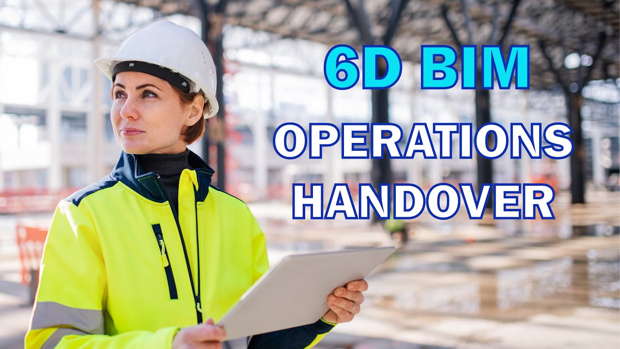 6D BIM Operations Handover & COBie Data Explained - Overview ...
