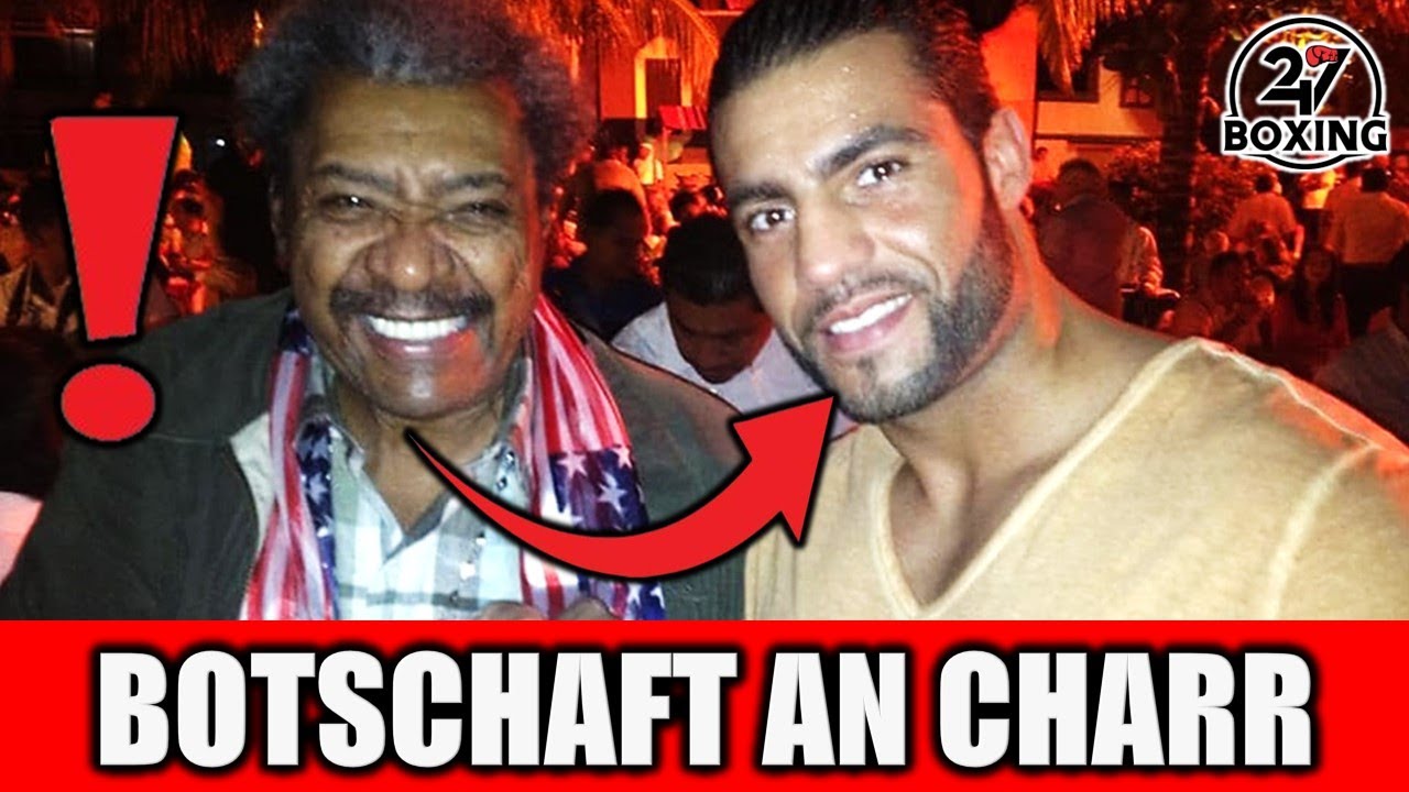 Macht DON KING gemeinsame Sache mit CHARR??? Seine BOTSCHAFT an CHARR!!! 247 Boxing - YouTube