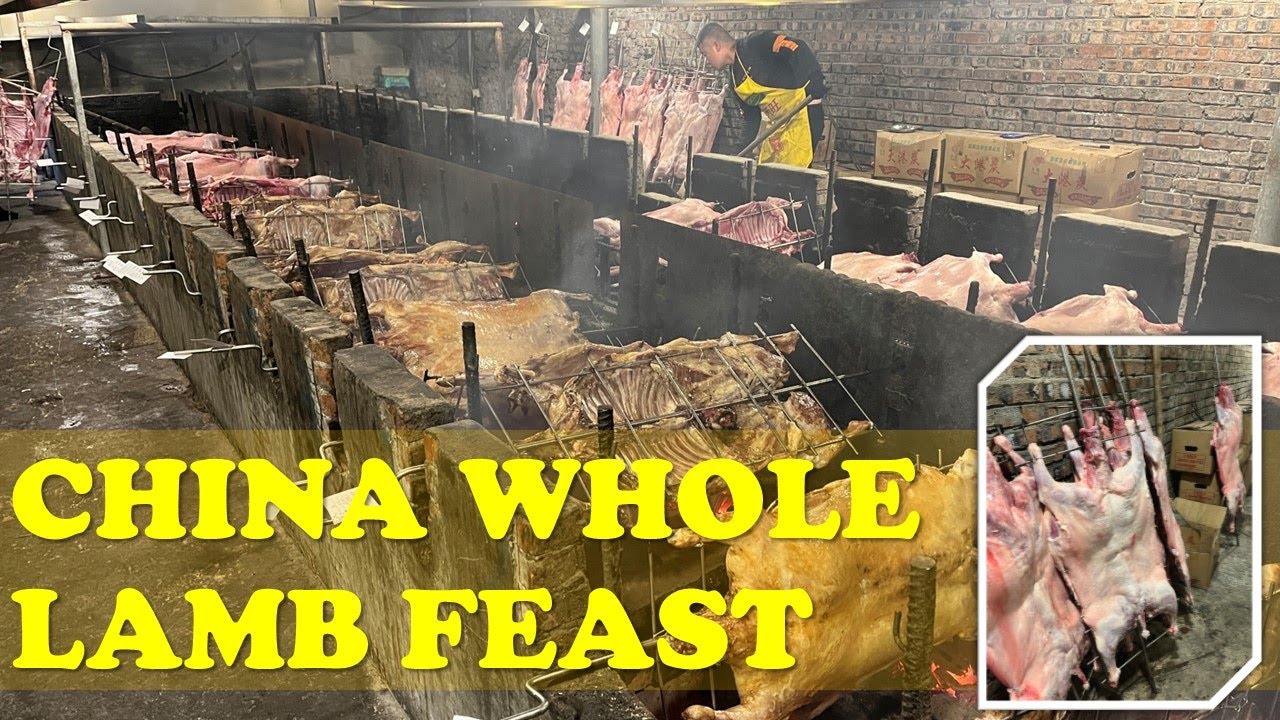 CHINA WHOLE LAMB FEAST 2024 - YouTube