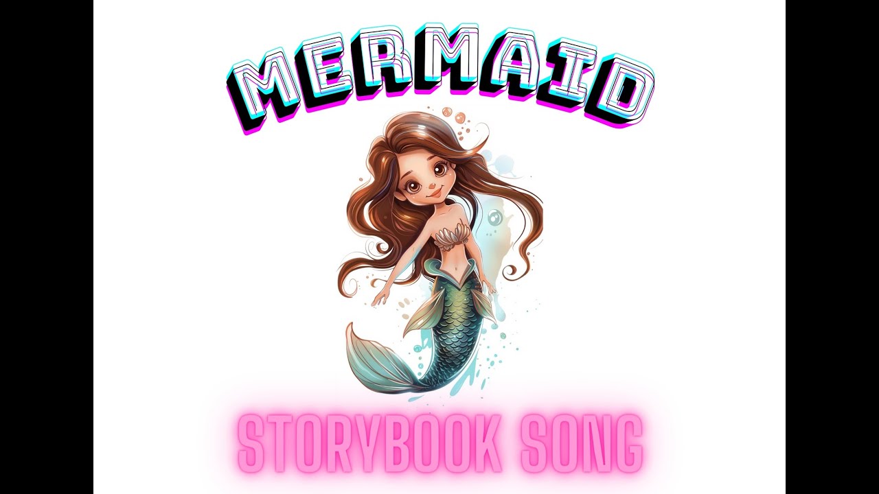 Mermaid Storybook Song | Kids Cartoon Song | Kindergarten Nursery ...
