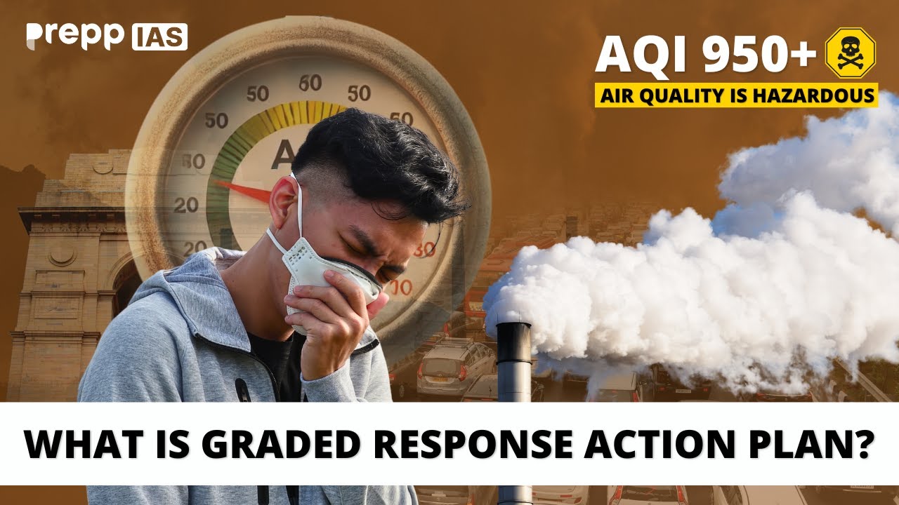 What is graded response action plan (GRAP) | Delhi pollution 2024 ...