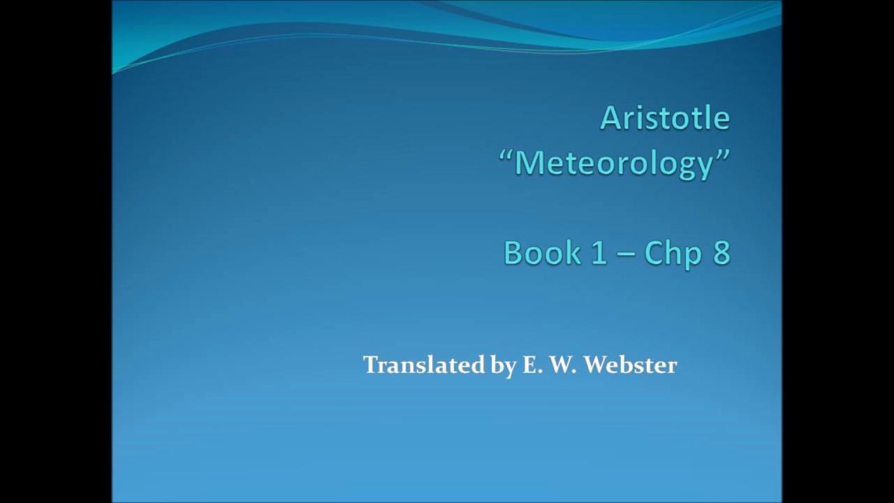 Aristotle - Meteorology - Bk 1 Ch 8 - read by John V. Karavitis - YouTube