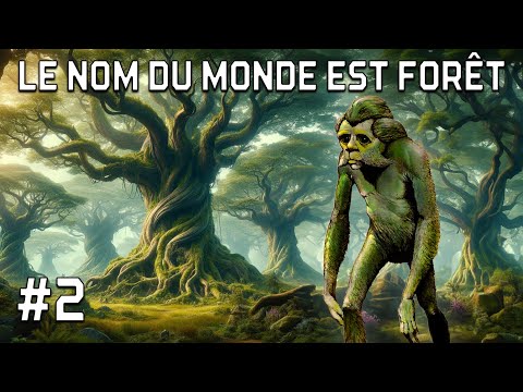 Livre Audio - Le Nom du Monde est Forêt #2 - Ursula K. Le Guin