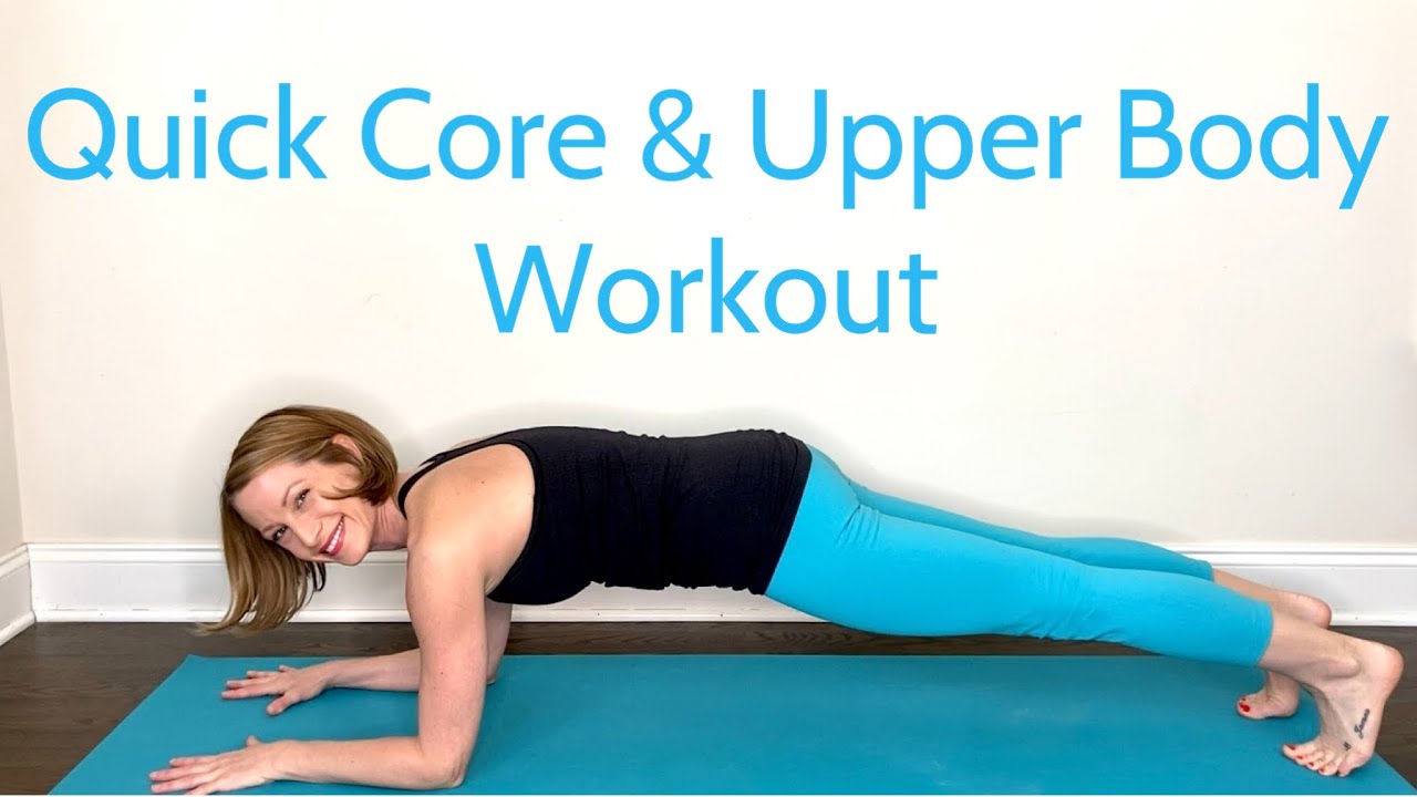 Fast, Upper Body & Core Workout - YouTube