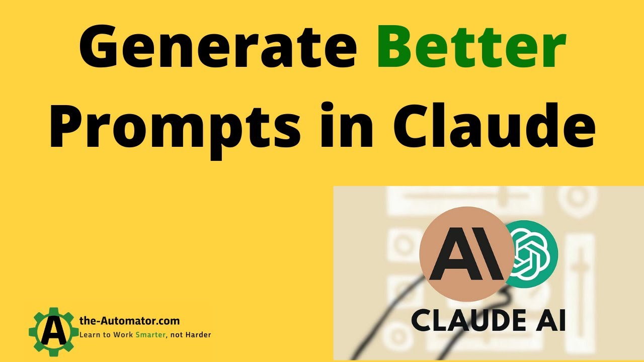 How to Generate Better Prompts in Claude ai - YouTube