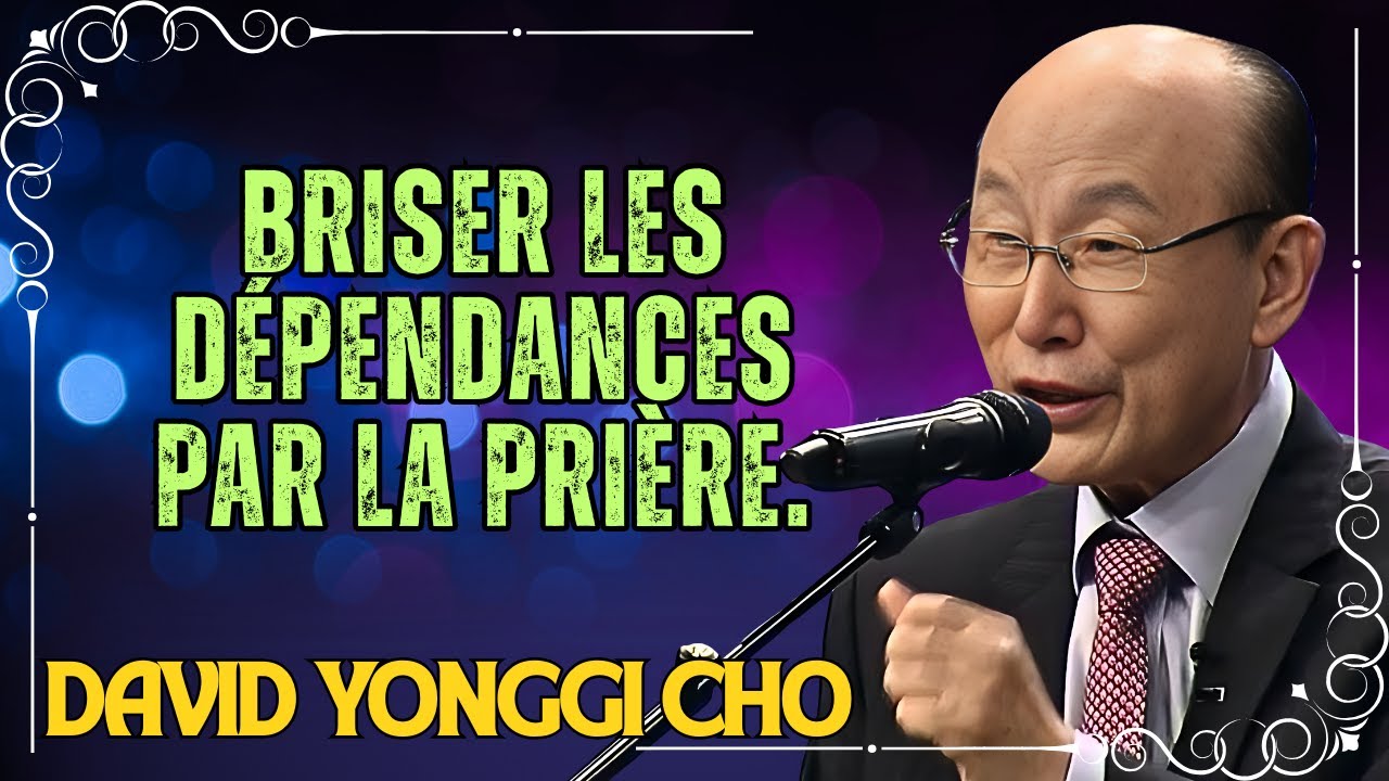 DAVID YONGGI CHO: PRIÈRE SPÉCIFIQUE CONTRE LES VICES ET LA RÉBELLION DE ...