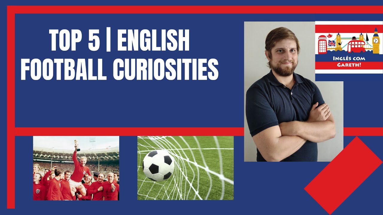 TOP 5 | ENGLISH FOOTBALL CURIOSITIES - YouTube
