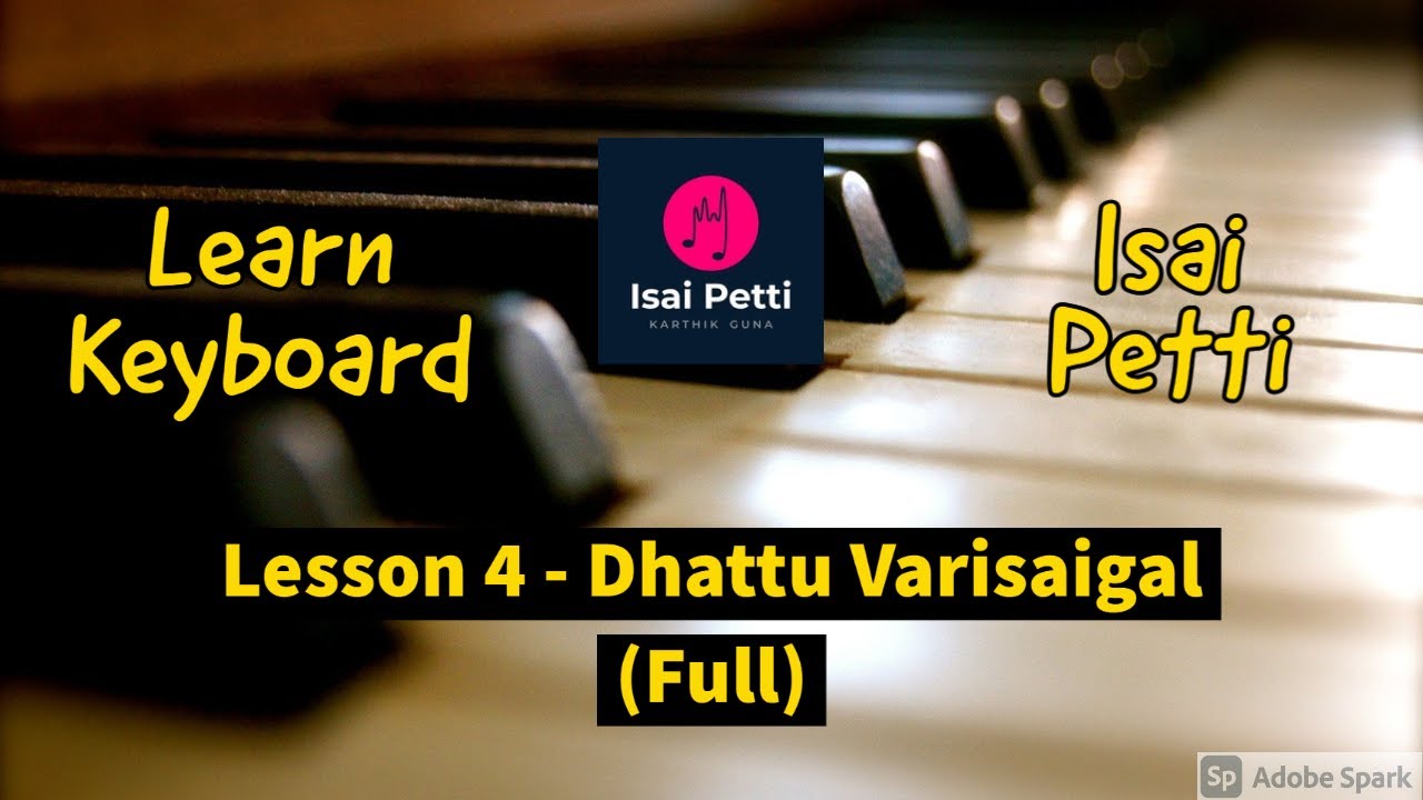 Learn Carnatic Lesson - 4 | Dhattu Varisaikal Full | Isai Petti SRGMPDN ...