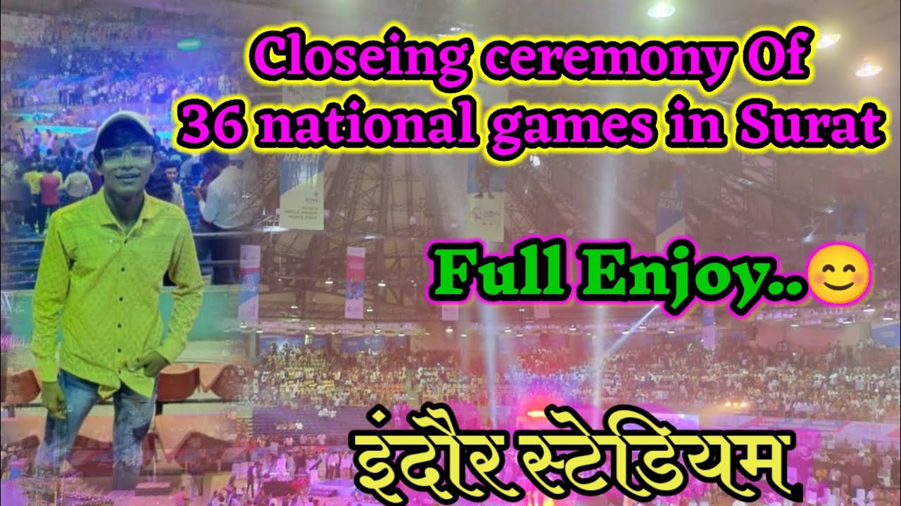 college 36 national games close ing ceremony ️ - YouTube