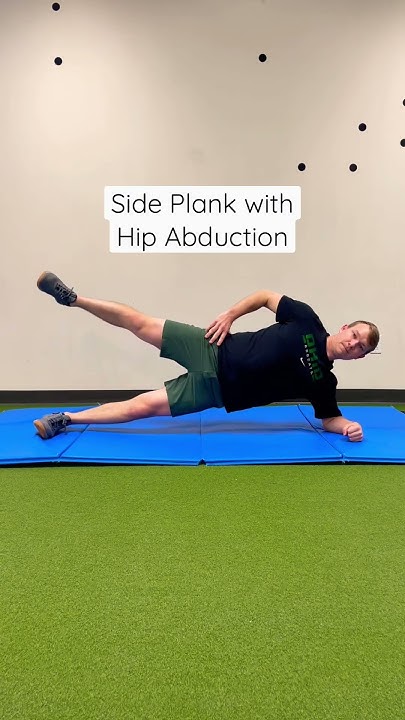 Side Plank with Hip Abduction - YouTube