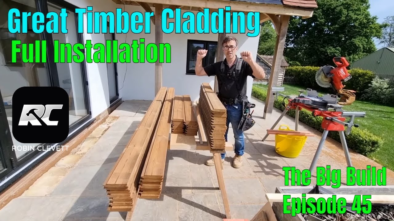 A great timber cladding and fitting guide. The Big Build episode 45 ...