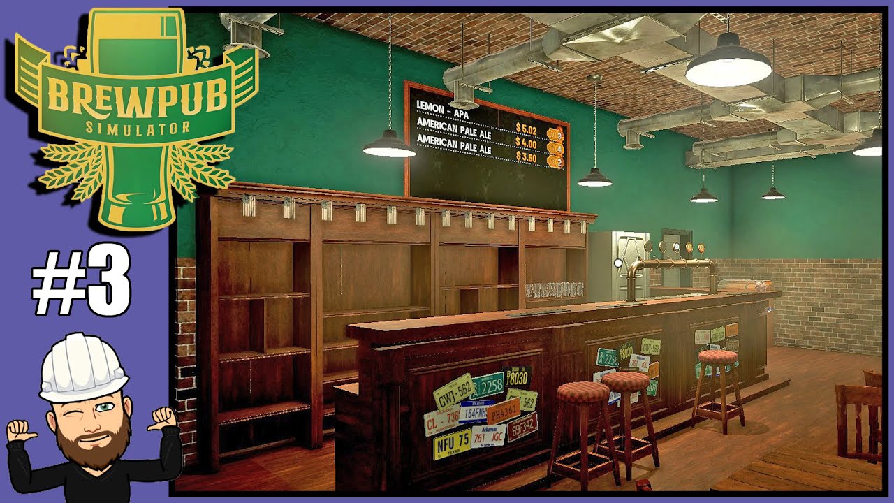 Expanding Our Pub - Brewpub Simulator #3 - YouTube