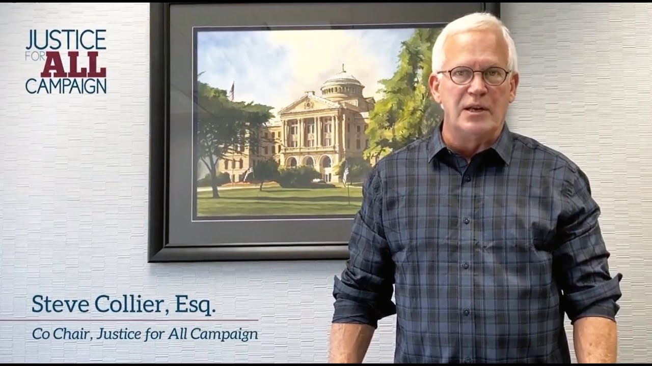 Justice For All Campaign - Steve Collier, Esq. - YouTube