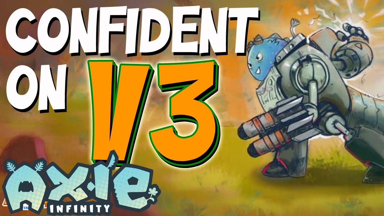 Confident on Battles V3 | Axie Infinity | March 4, 2022 | UPDATE - YouTube