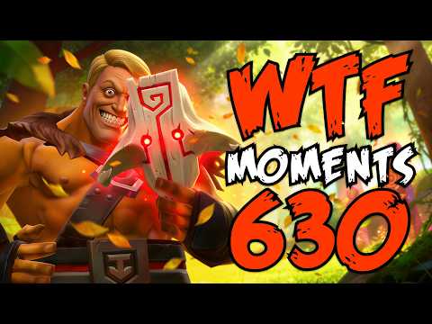 Dota 2 WTF Moments 630