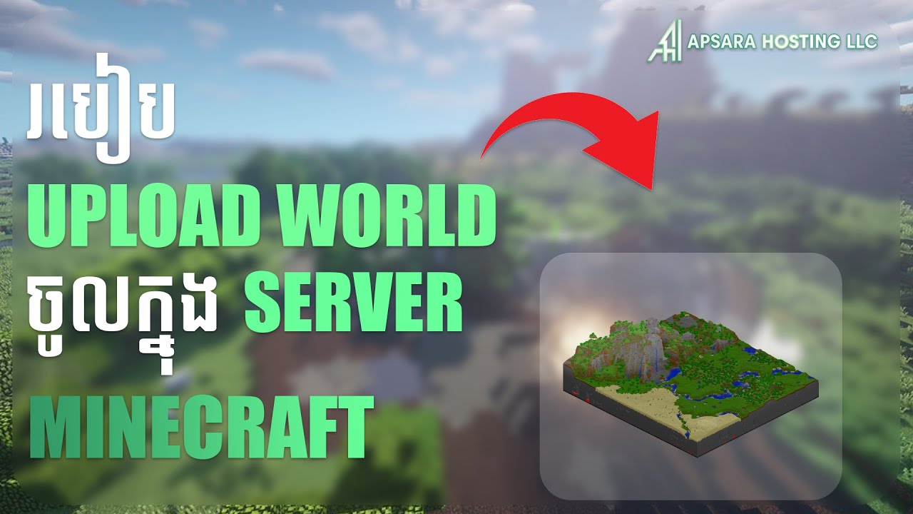 របៀប Upload World ចូលក្នុង Minecraft Server | Apasra Hosting - YouTube