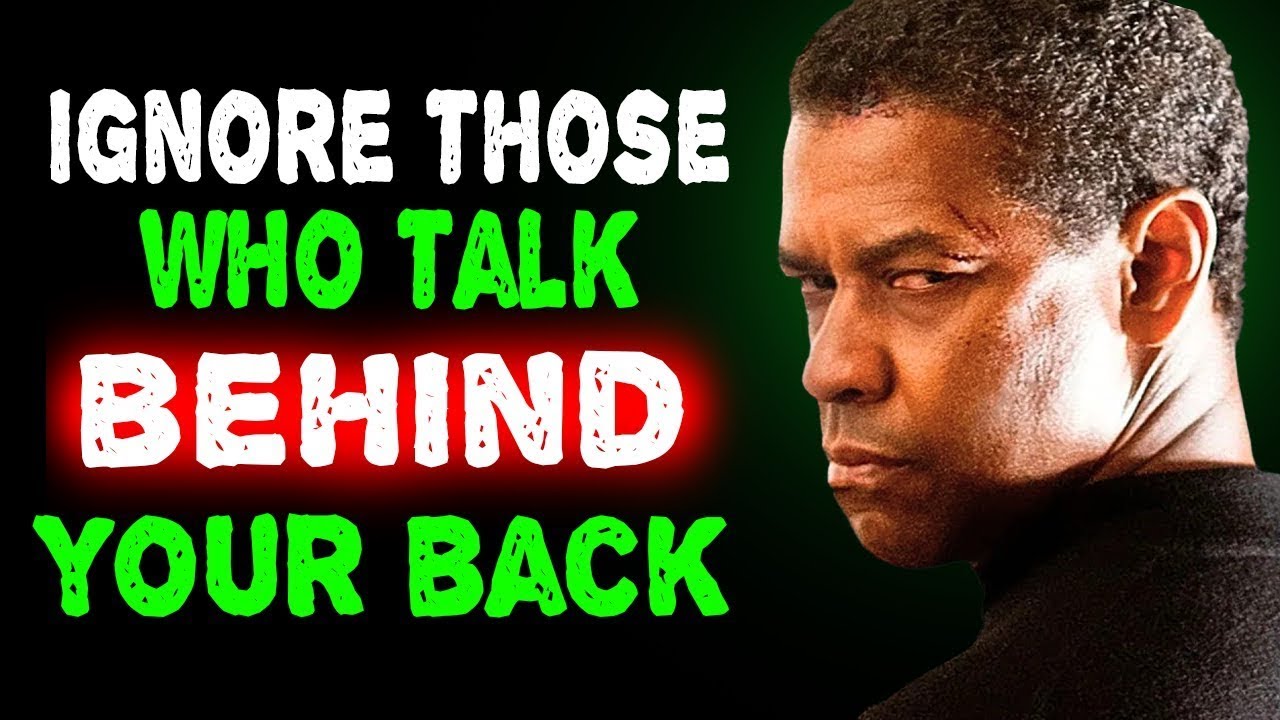 Thrive Mode| Ignore Those Who Talk Behind Your Back | Denzel Washington - YouTube