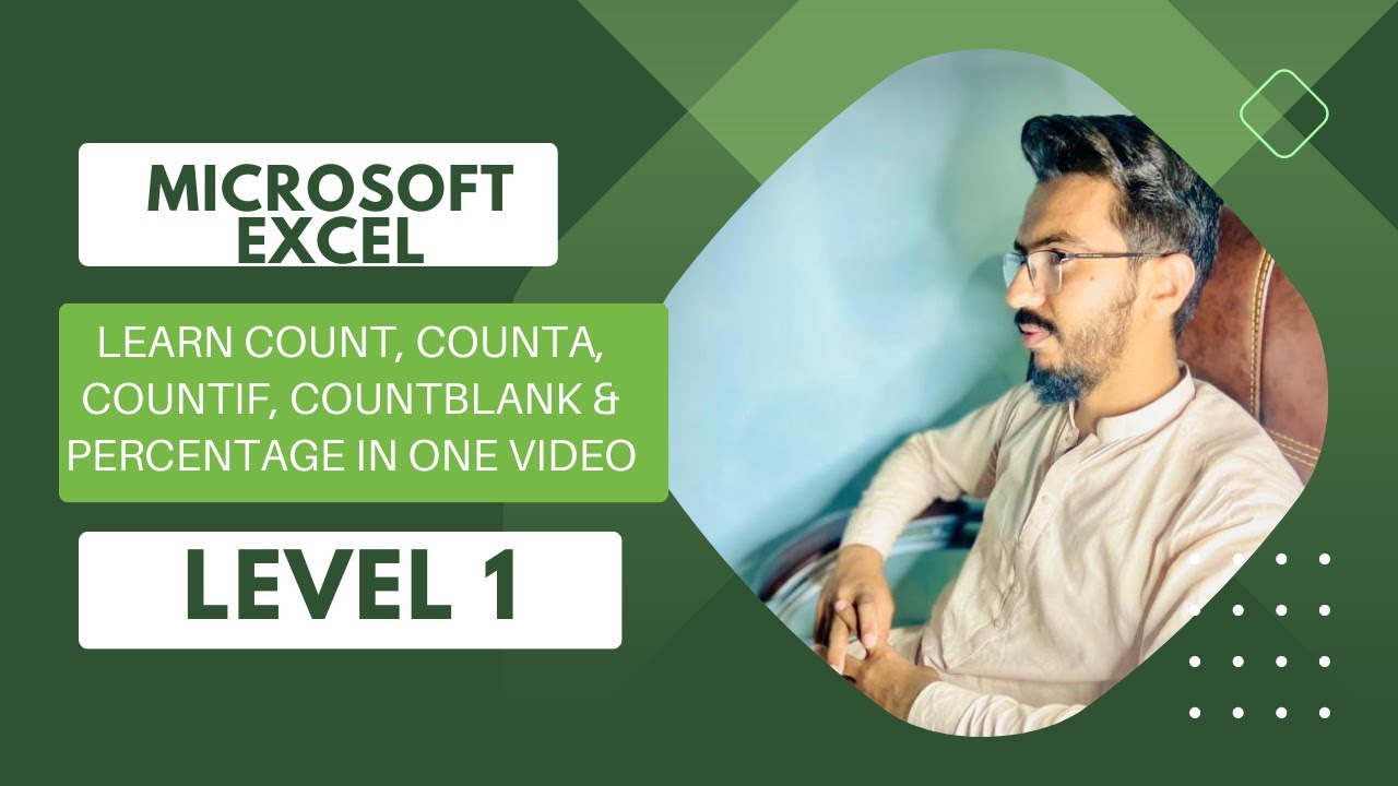 Excel Formulas Demystified: Count, CountA, CountBlank, CountIF, and ...