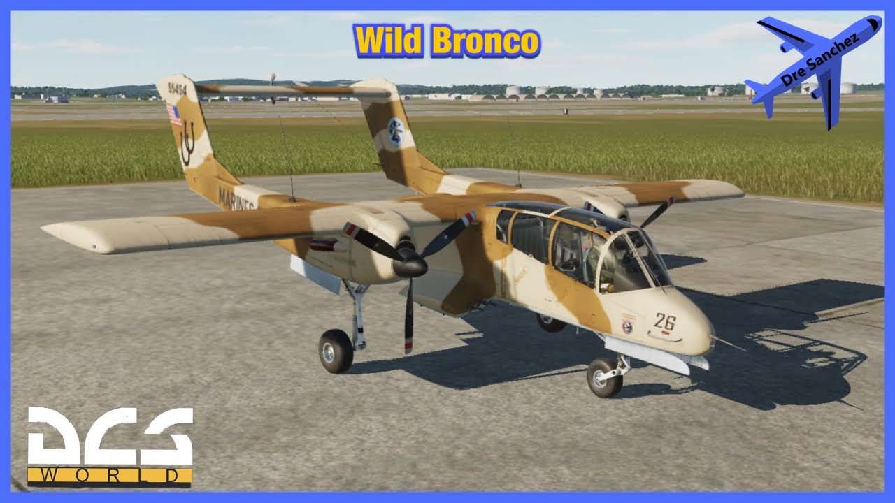 Ride 'Em Wild Bronco / OV-10 Bronco (free mod) / DCS World 2.7 / # ...