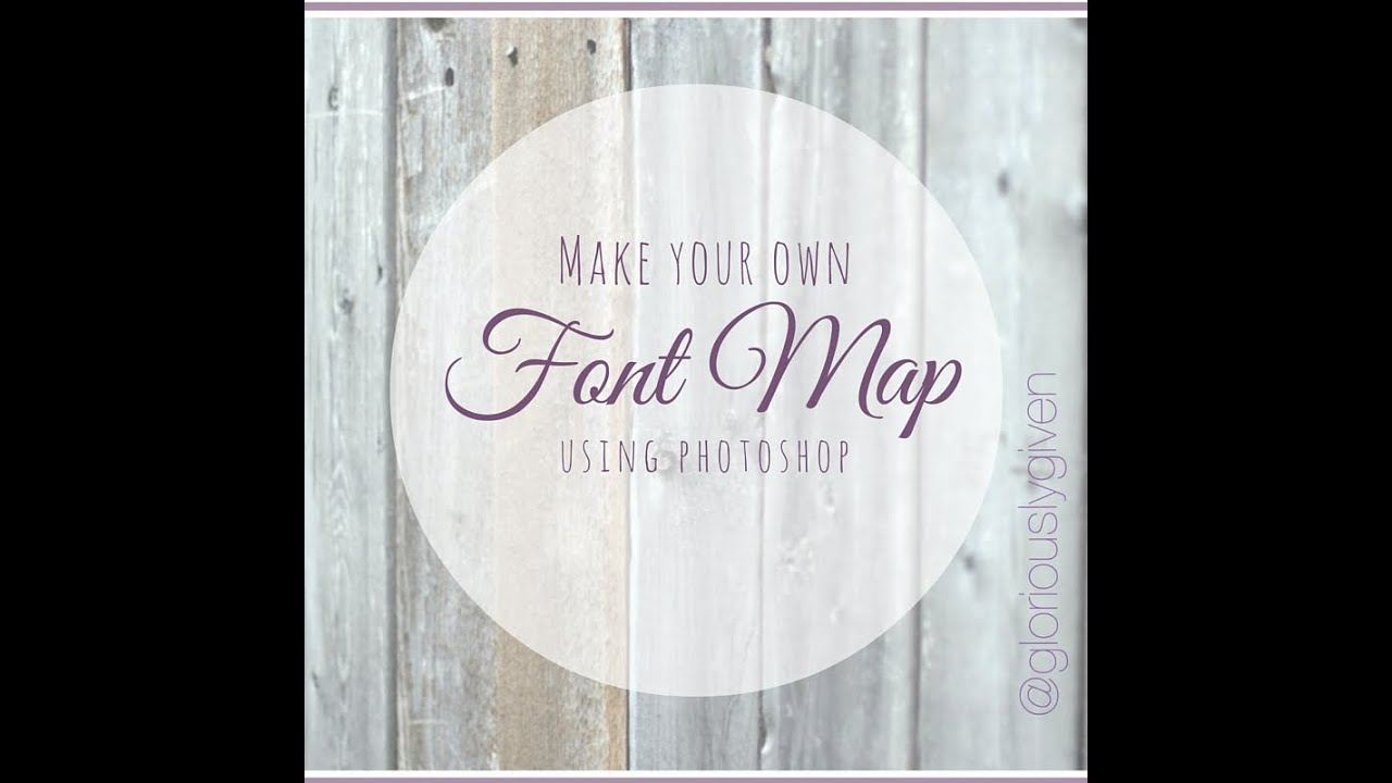 Tutorial for Font Map in Photoshop - YouTube