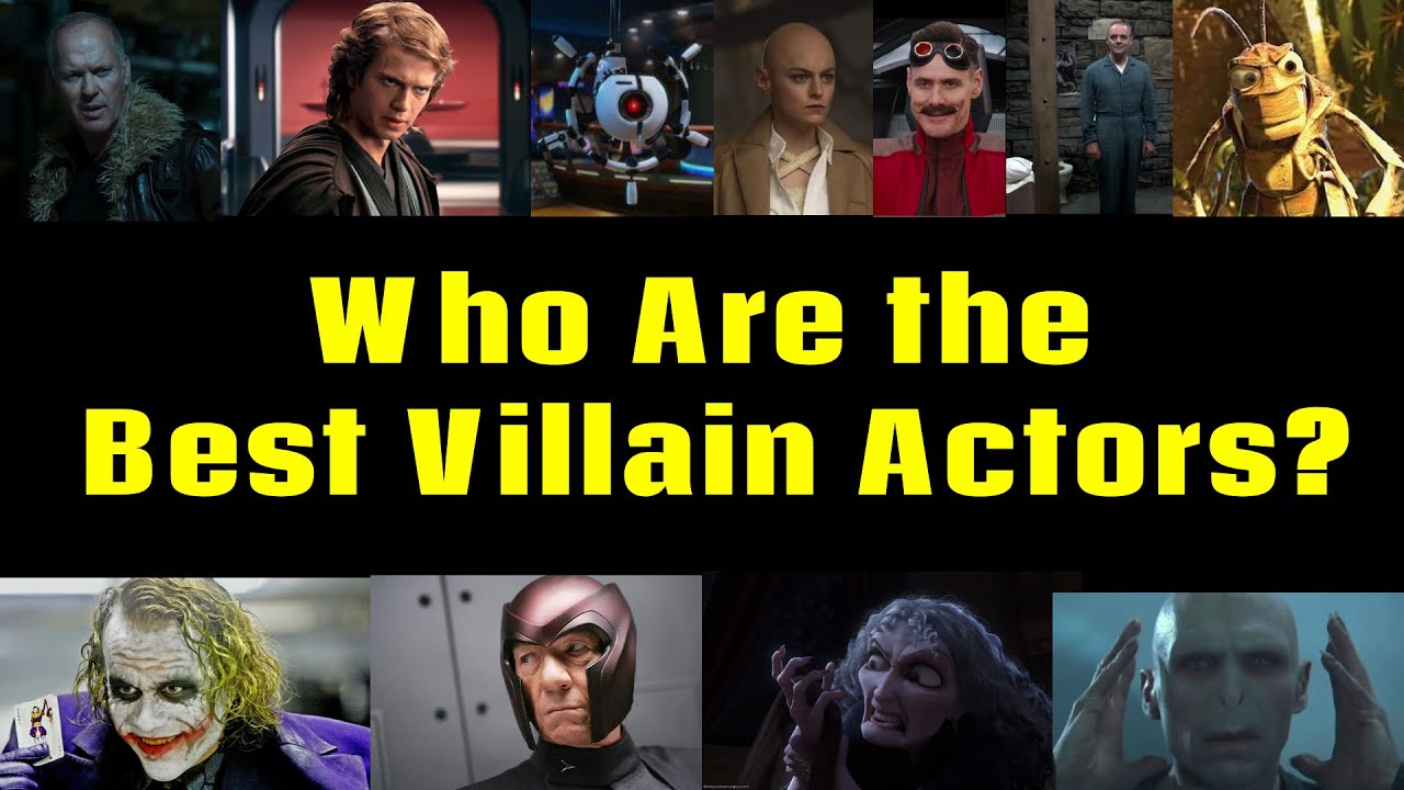 Who Are the Best Movie Villain Actors? - YouTube