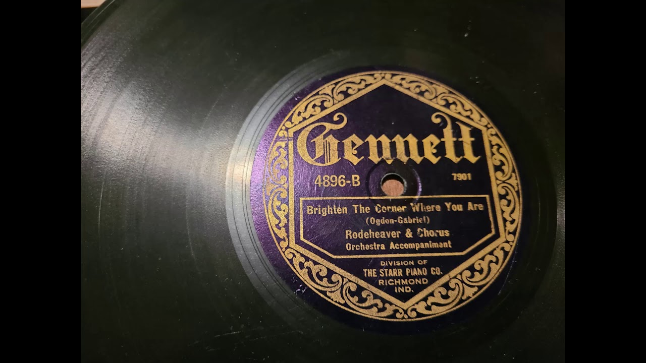 Rodeheaver & Chorus - Brighten The Corner Where You Are - 78 rpm ...