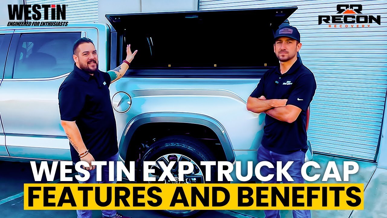 Westin Automotive EXP Truck Cap review and walk around with Recon ...