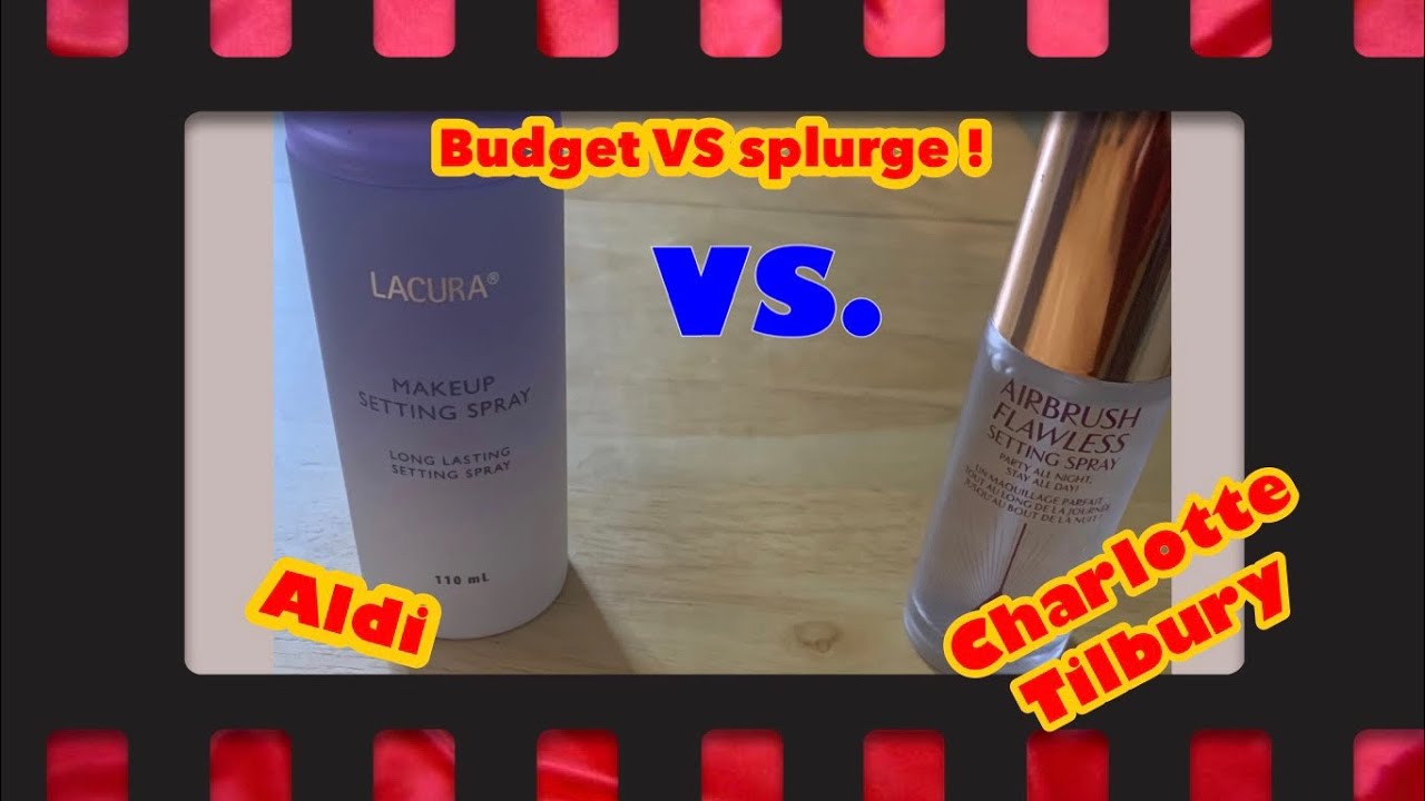 Budget Vs Splurge: Aldi Lacura makeup setting spray vs Charlotte ...