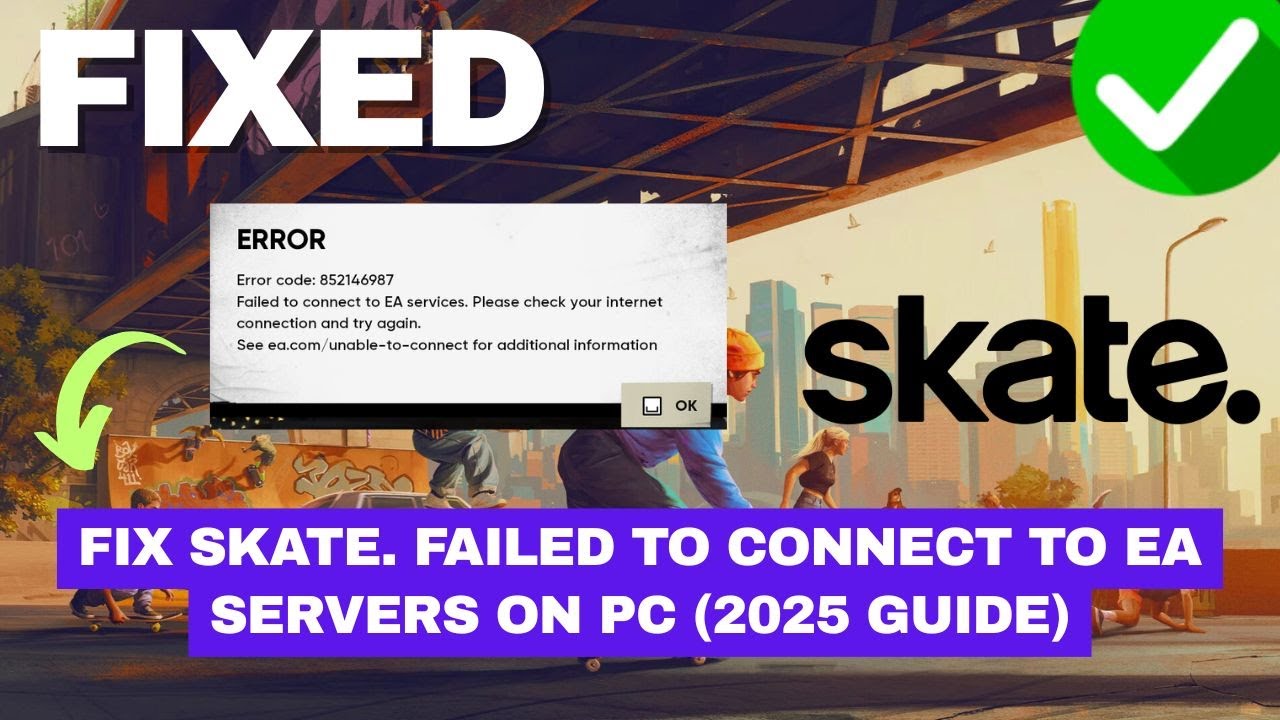 Fix Skate. Failed to Connect to EA Servers on PC (2025 Guide) - YouTube