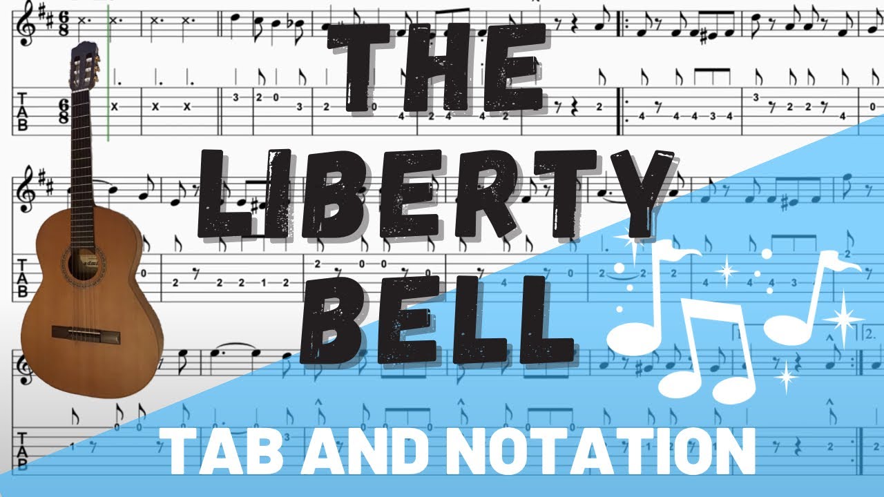 The Liberty Bell for Guitar. TAB and Notation - YouTube