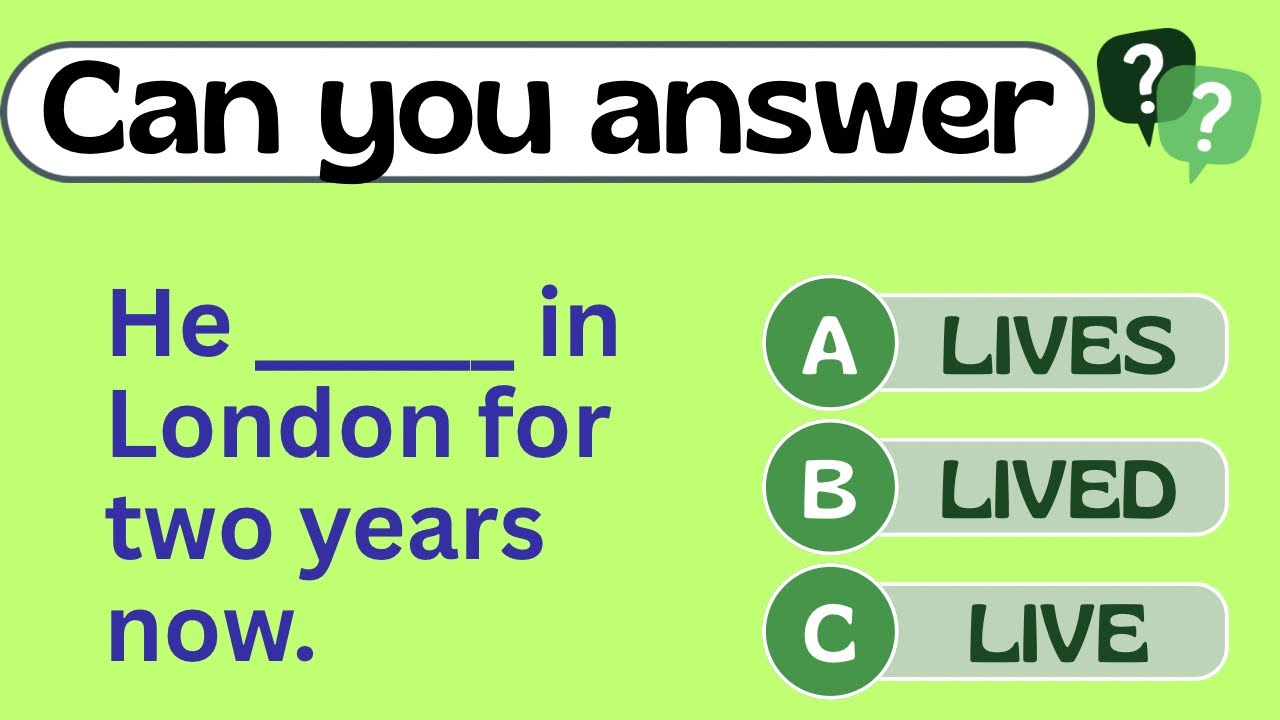 “English Grammar Quiz on Mixed Tenses | Test Your Past, Present ...