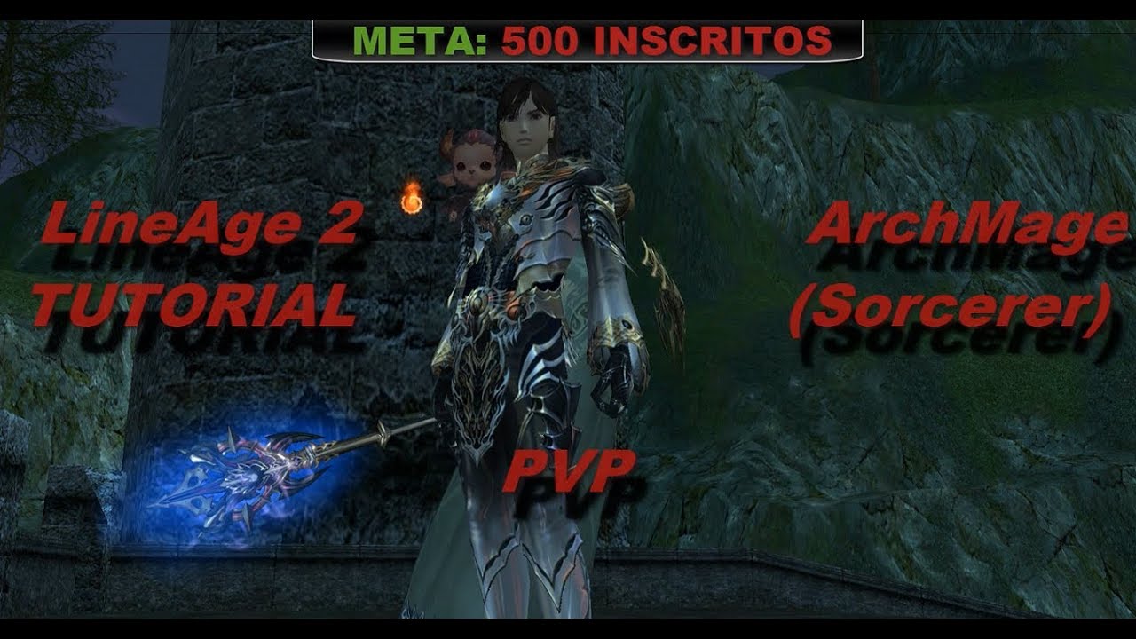 Lineage 2-TUTORIAL e DICAS de MAGO-Classe Sorcerer/Archmage - YouTube